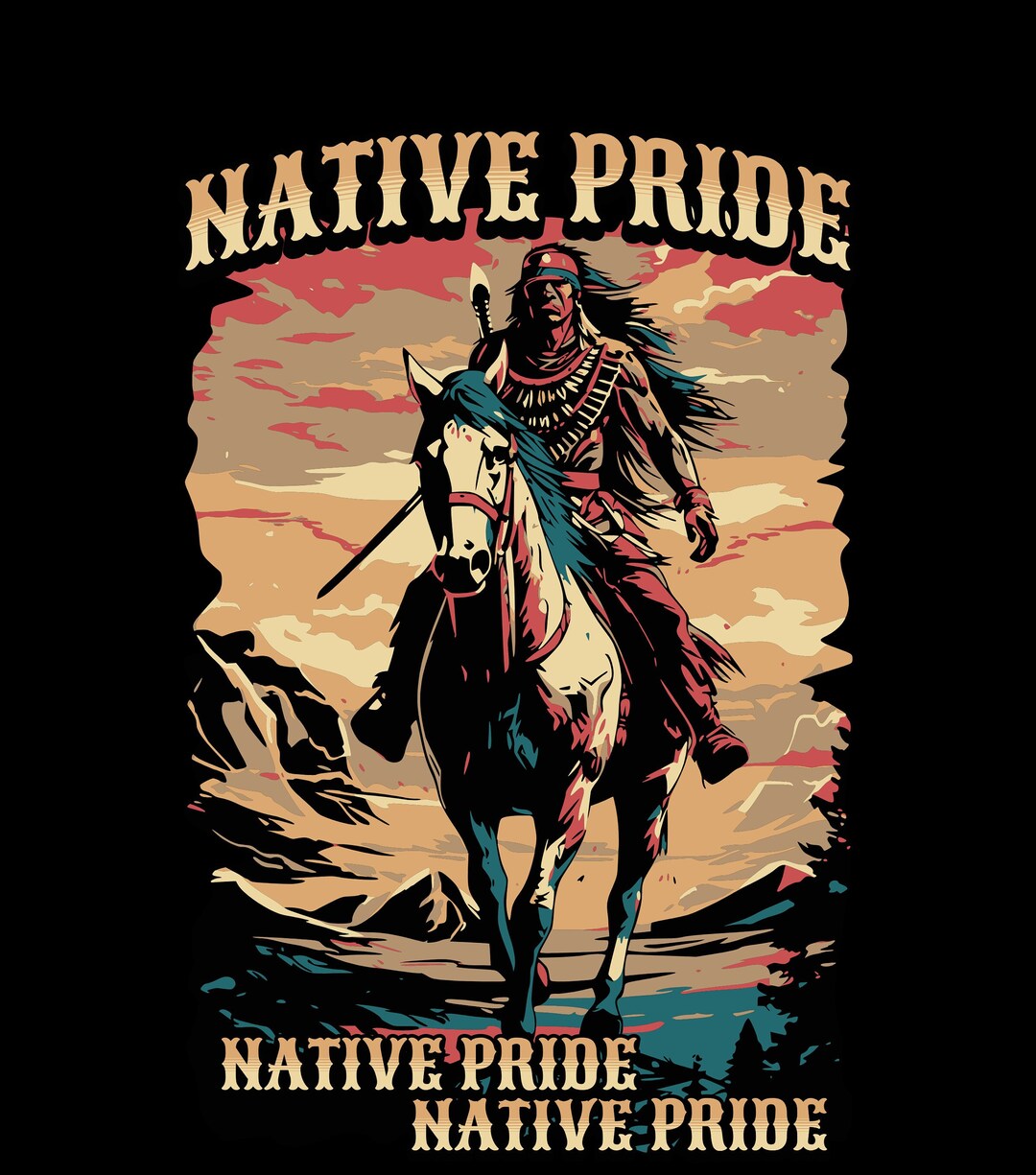 Native Pride Still Here Still Strong Png Native Pride Men American