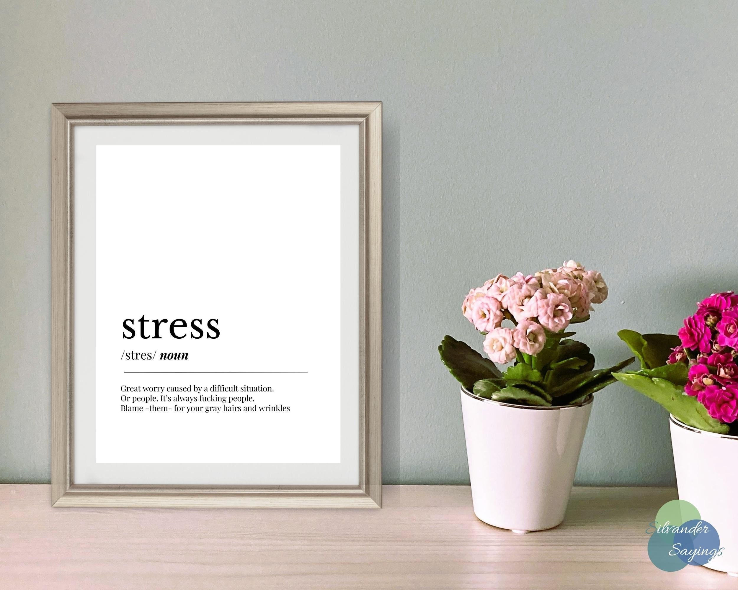 Stress Definition Print, Dictionary Style Poster, Wall Art for Home or ...