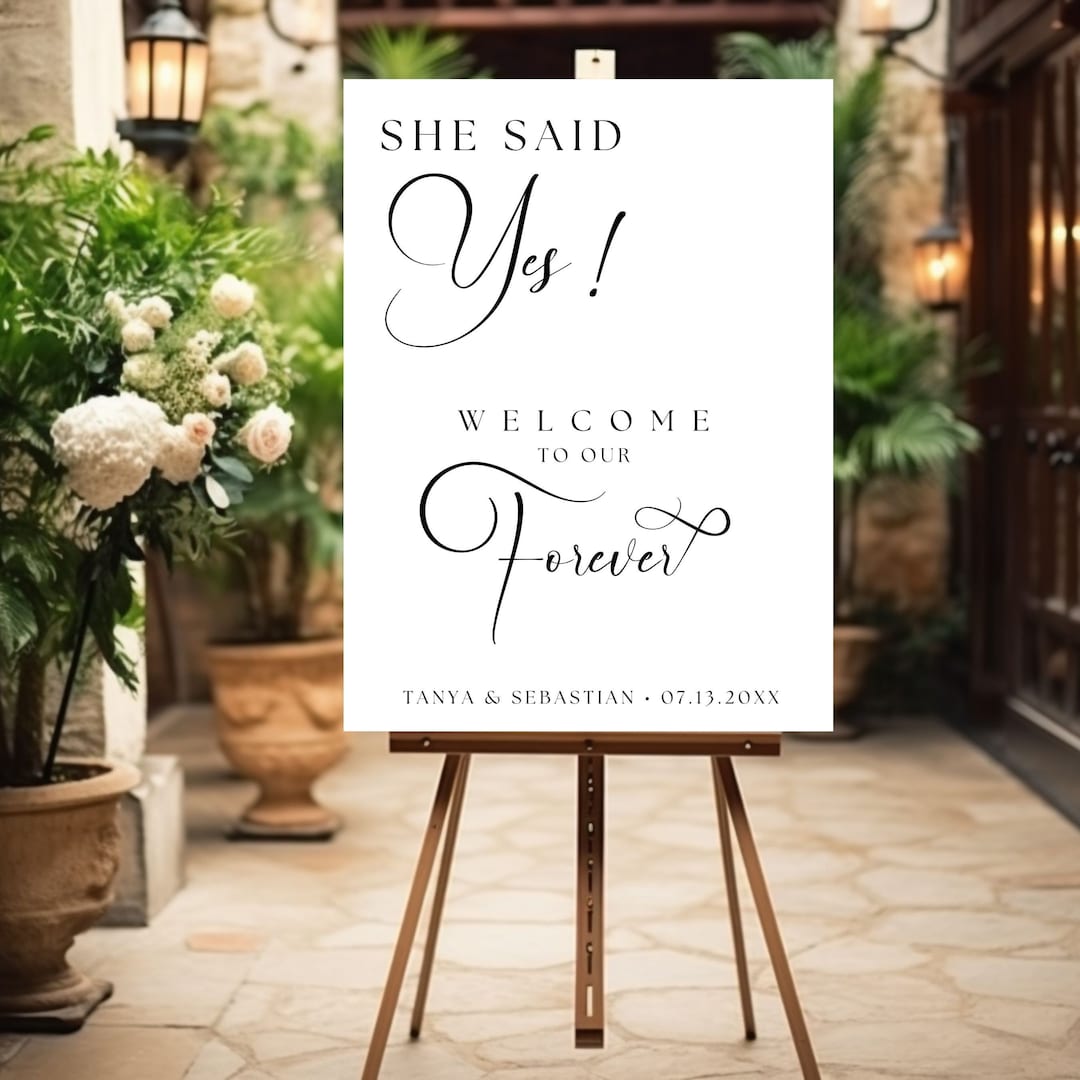 She Said Yes Welcome to Our Forever Wedding Sign Custom Wedding ...