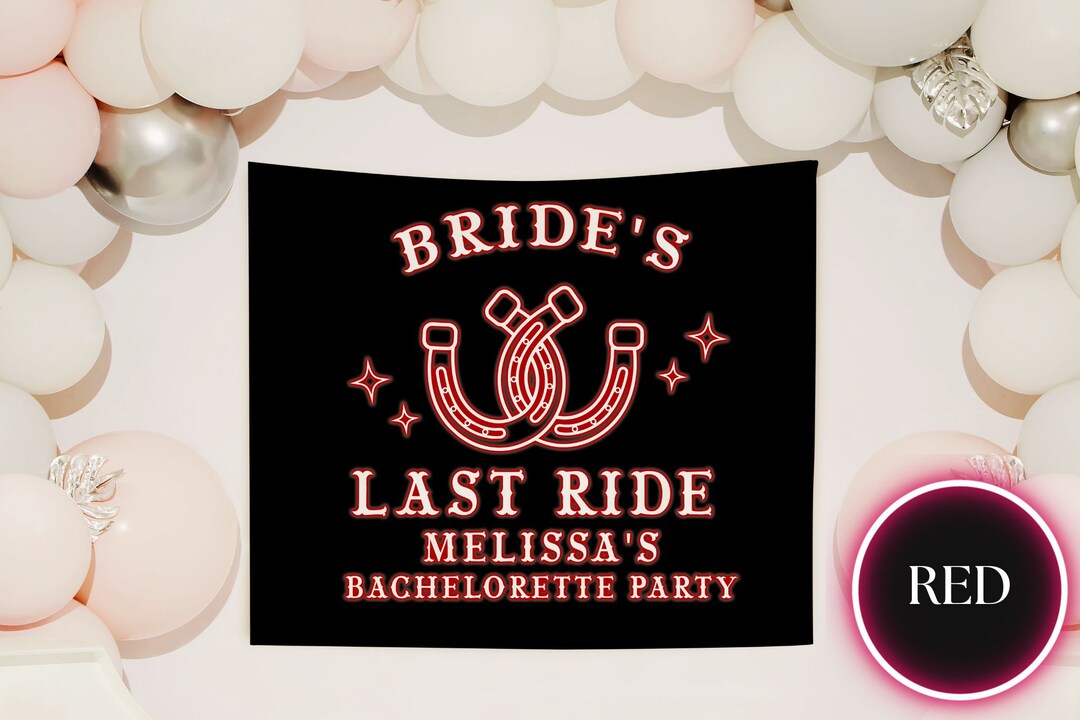 Custom Bachelorette Party Brides Last Ride Neon Font Backdrop ...