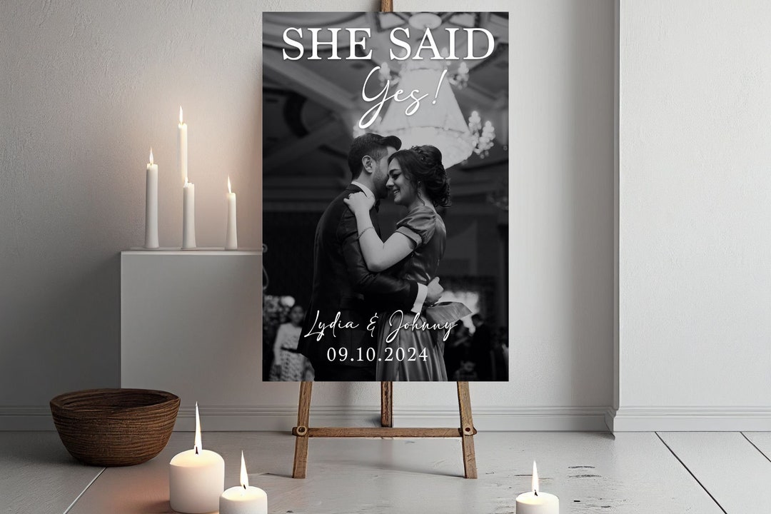 She Said Yes Engagement Party Welcome Sign Custom Photo Welcome Sign ...