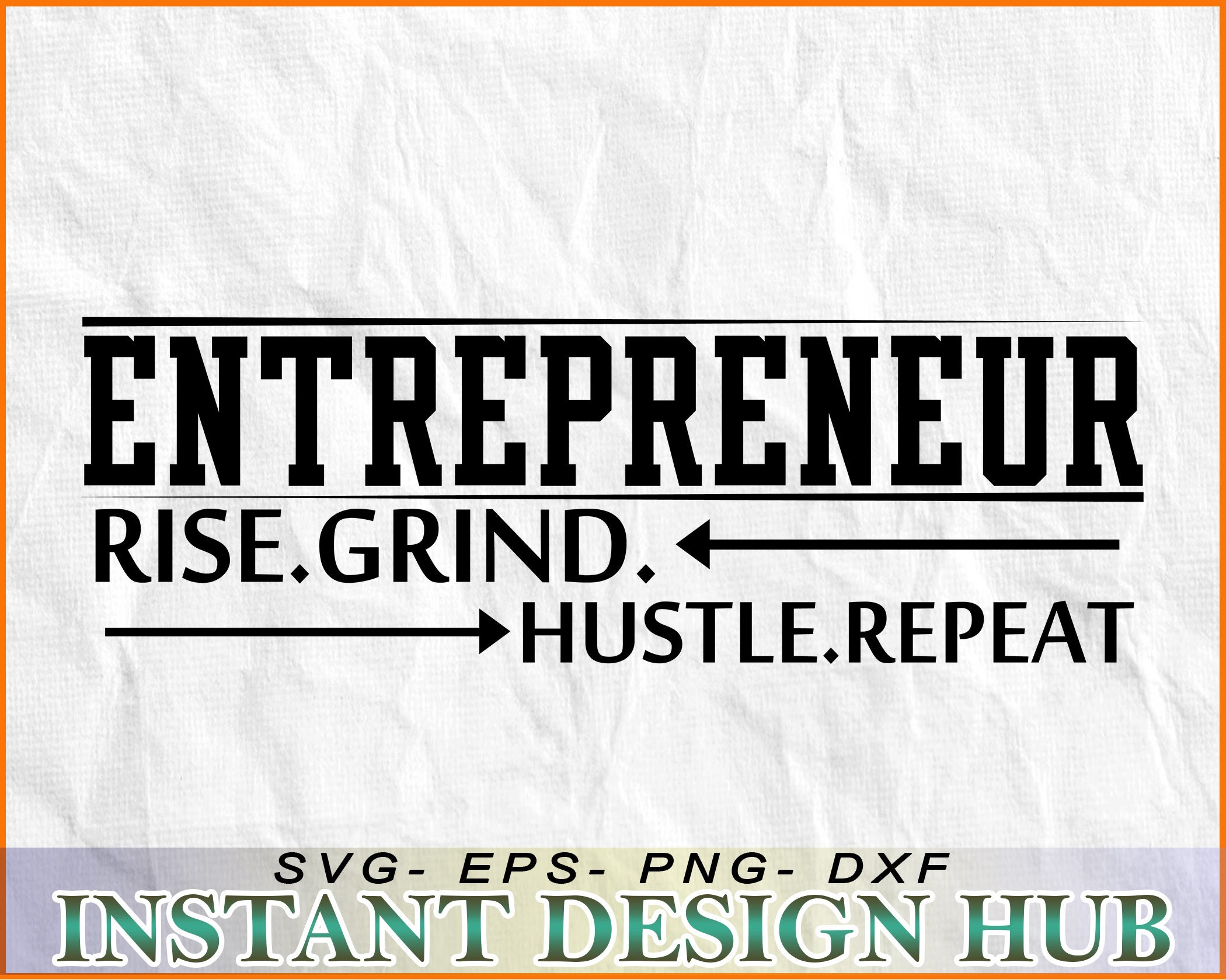 Entrepreneur SVG, EPS, DXF and Png File, Cricut, Silhouette, Cameo ...