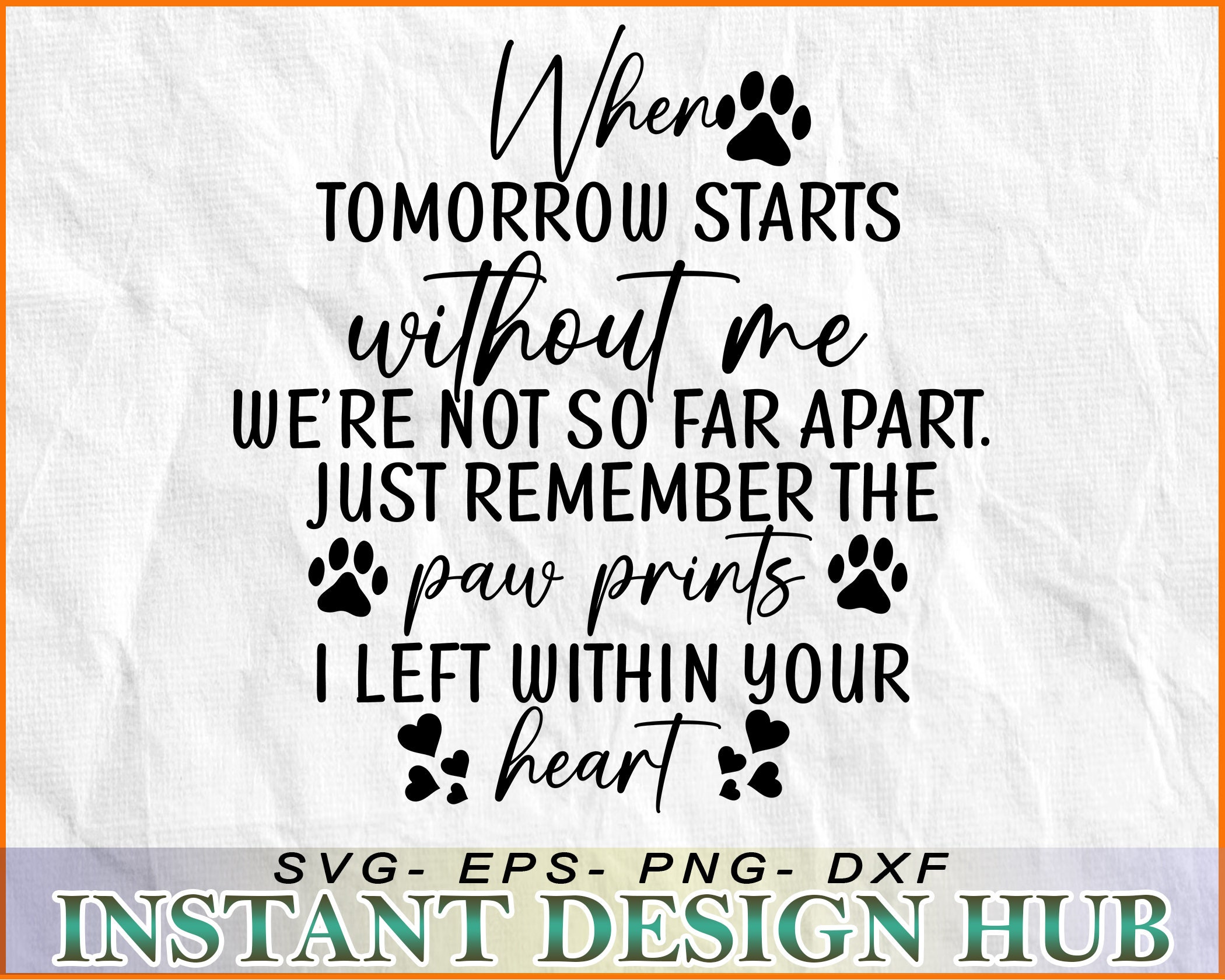 When Tomorrow Starts Without Me, We're Not so Far Apart. Just Remember ...