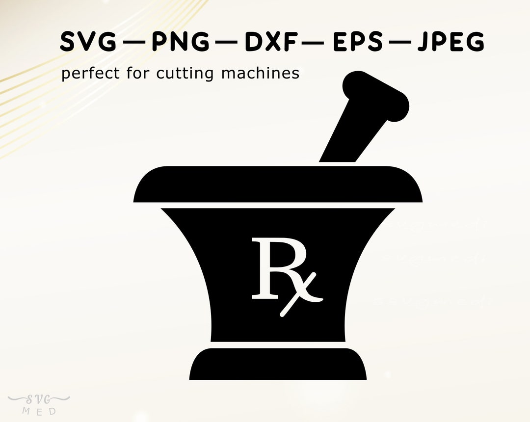 Pharmacy SVG Mortar and Pestle Svg Pharmacy Rx Svg Pharmd Svg Cutting ...
