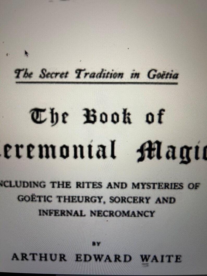 The Book of Ceremonial Magic by Arthur Edward Waite - the Secret ...