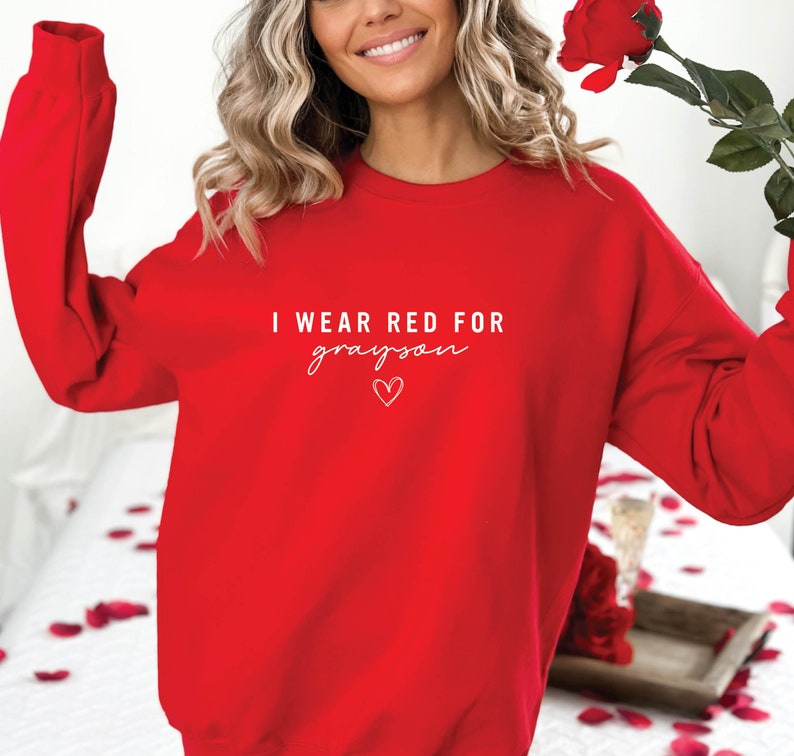 I Wear Red for Awareness Sweatshirt, Personalized in February We Wear ...