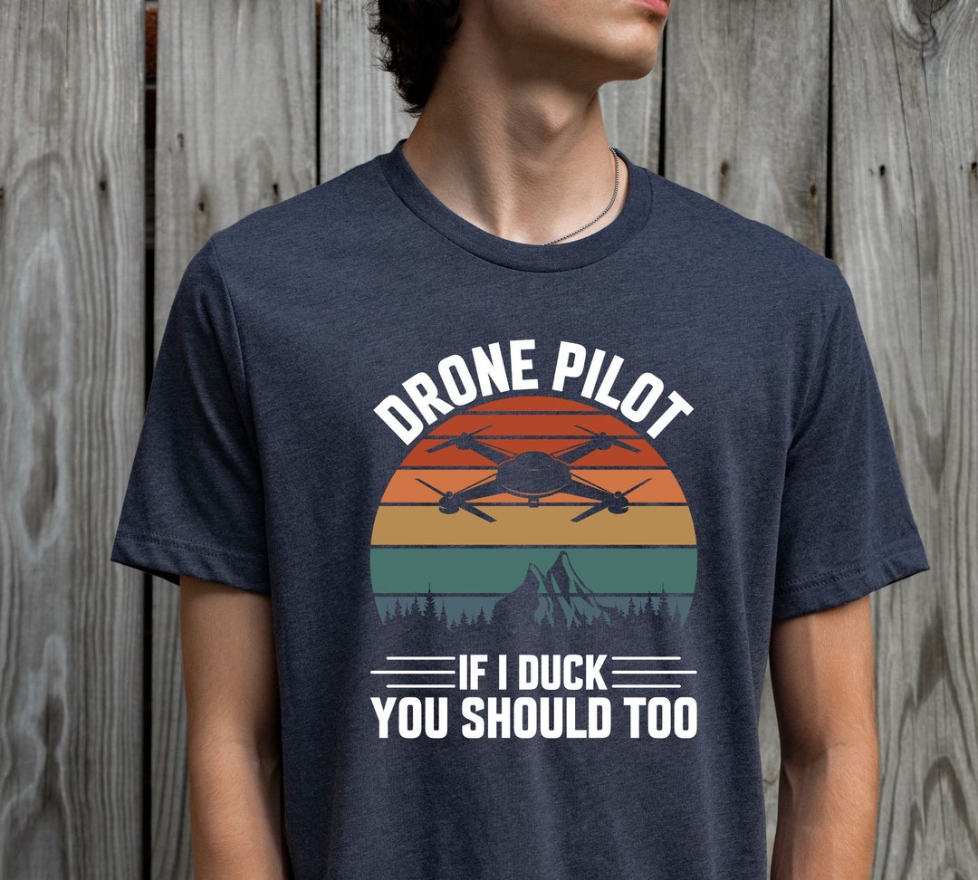 Drone Shirt, Drone Pilot Shirt, Quadcopter Tshirt, Drone T Shirt ...