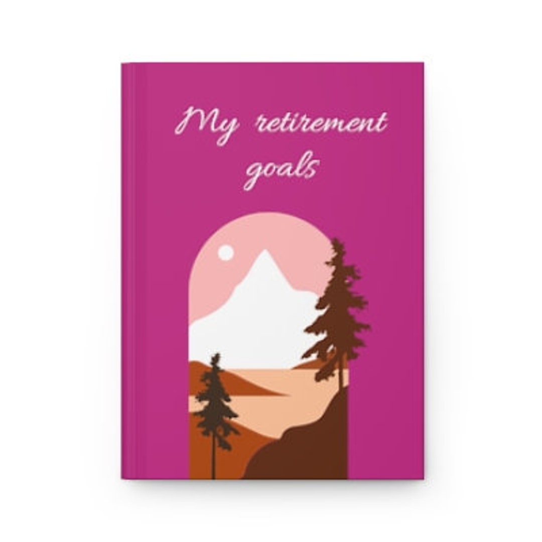 My Retirement Goals Journal, Goals Journal, Retirement Journal ...
