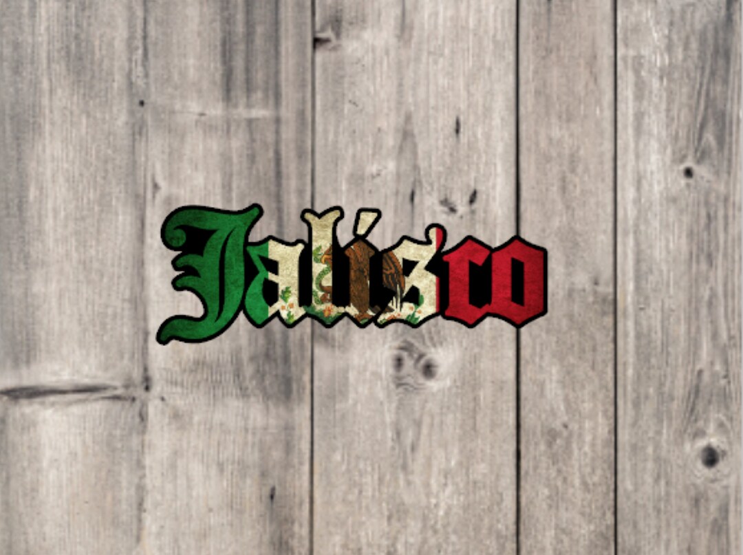 Jalisco Sticker Vinyl Mexico Flag Text Word - Etsy
