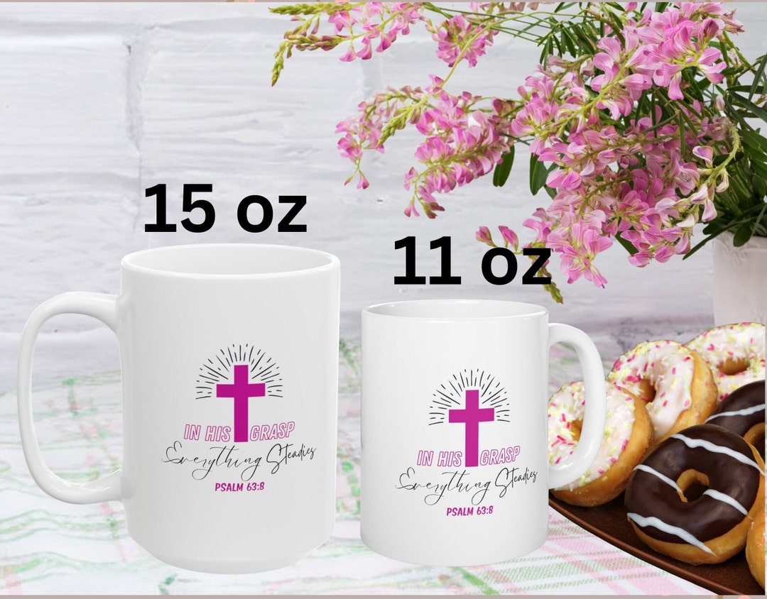 Psalms 63v8, Steadfast in His Grasp, Faith, Positive Affirmation ...