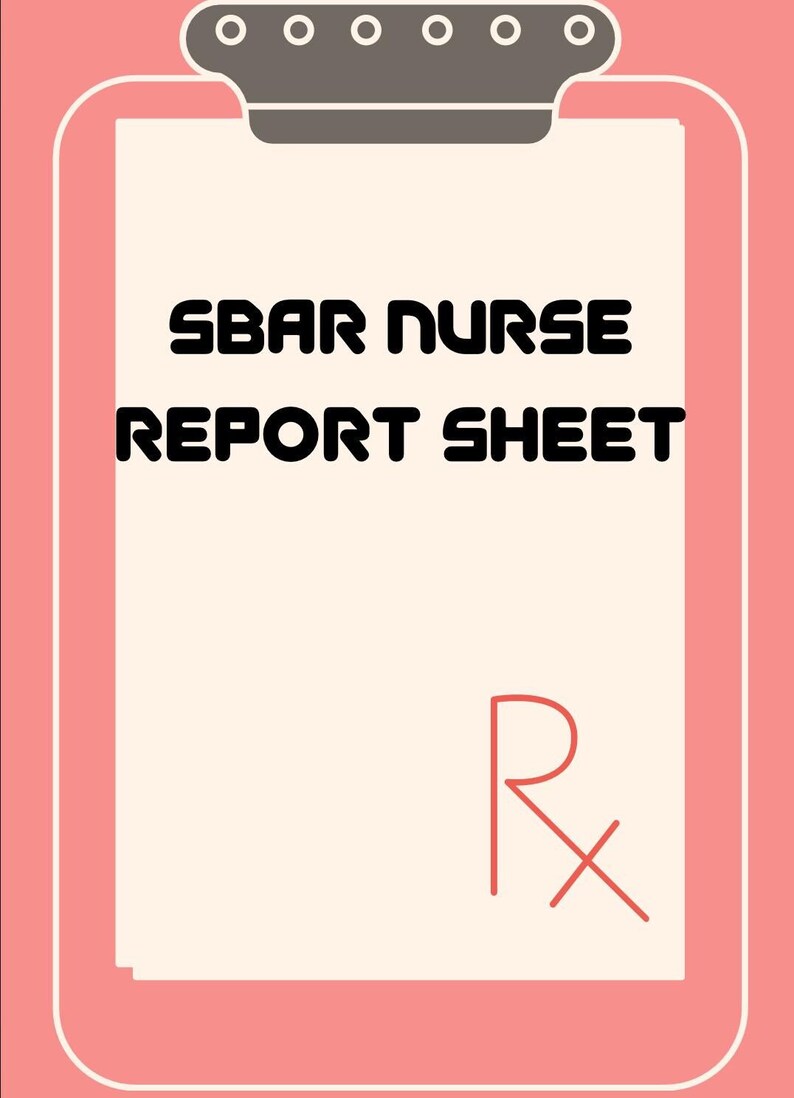 SBAR Nurse Report Sheet - Etsy