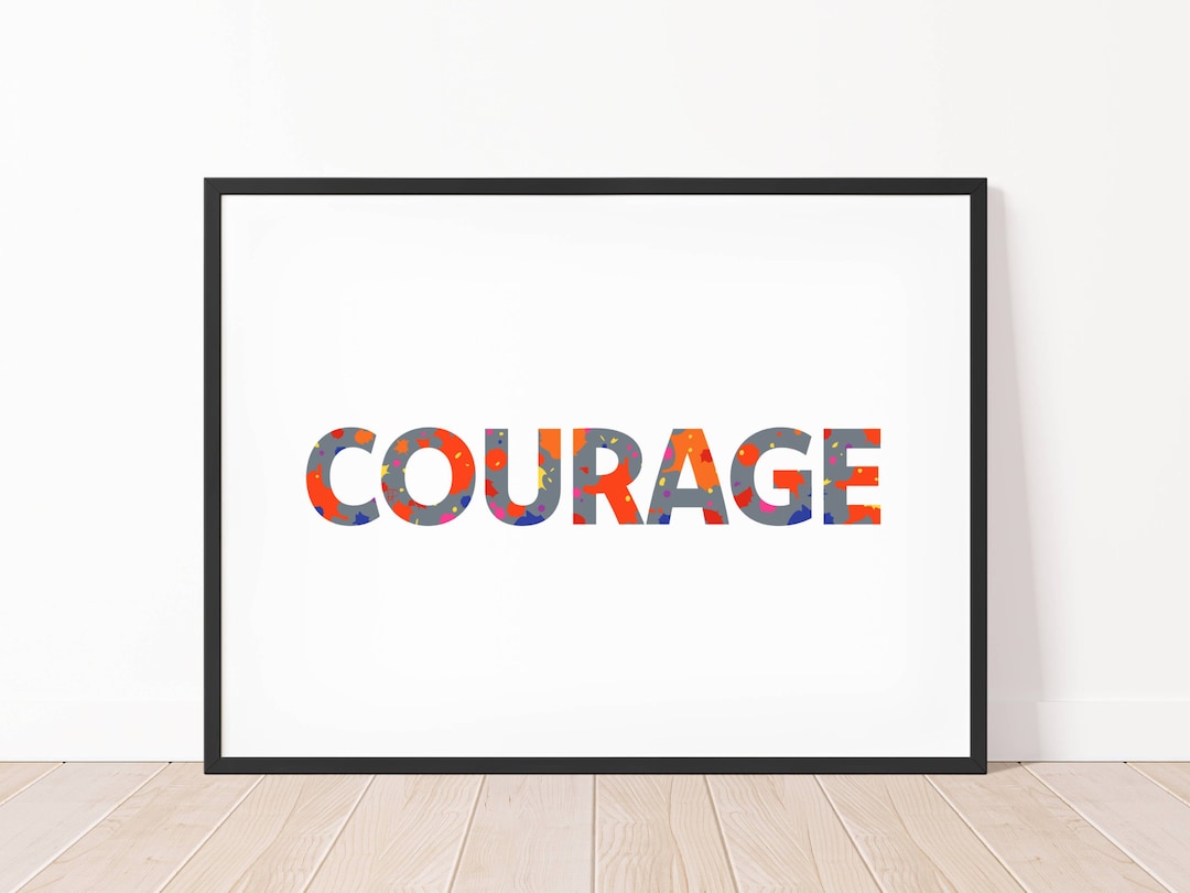COURAGE Art, Inspirational Core Values, Colorful Illustrations, Beautiful Letters Inspirational ...