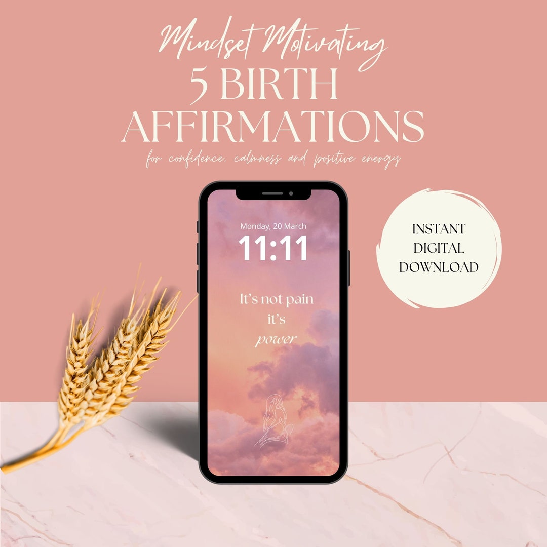 Mindset Motivating Birth Affirmation Phone Wallpaper, 5 Pack, Instant ...