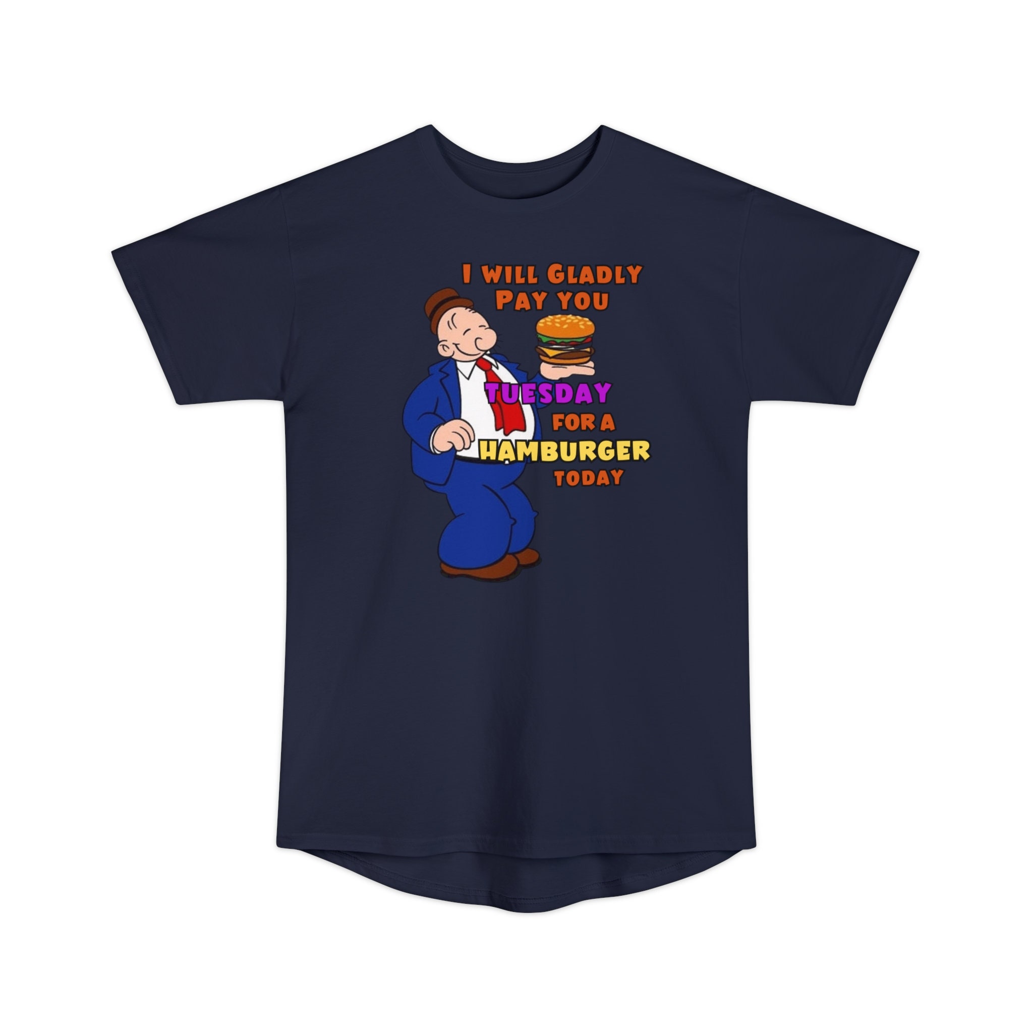 Popeye's Friend Wimpy "gladly Pay You Tuesday" Unisex Long Body Urban ...