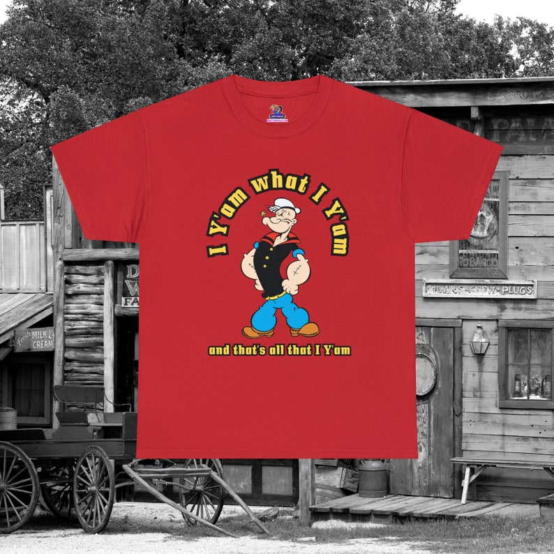 Popeye Inspired 'I Y'am What I Y'am and Thats All That Y'am T-shirt ...