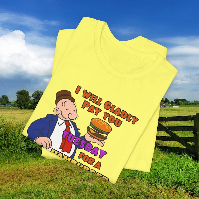 Popeye's Friend Wimpy "gladly Pay You Tuesday" Unisex Jersey Short ...