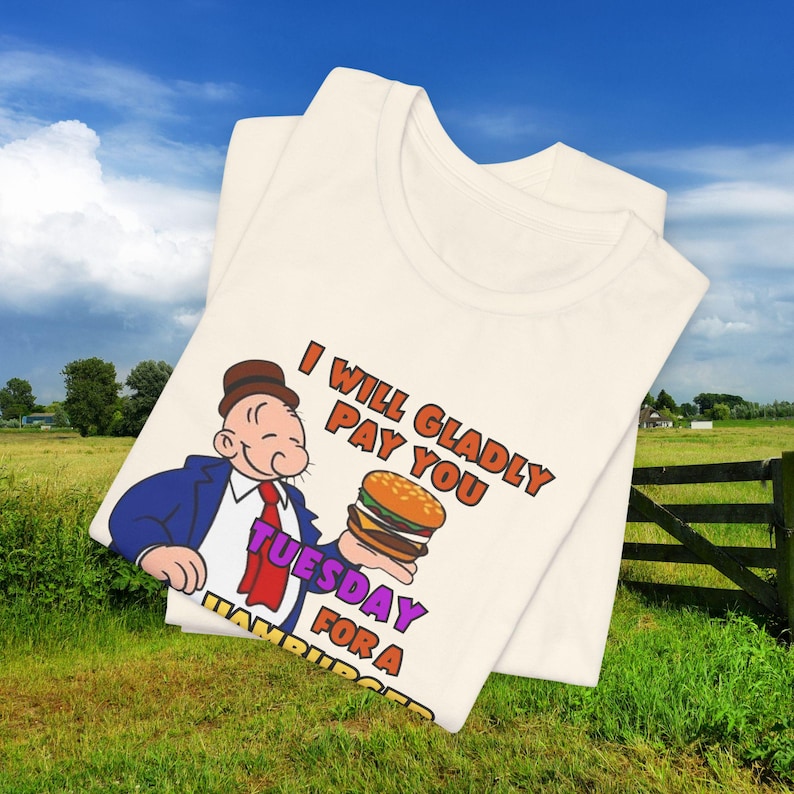 Popeye's Friend Wimpy "gladly Pay You Tuesday" Unisex Jersey Short ...