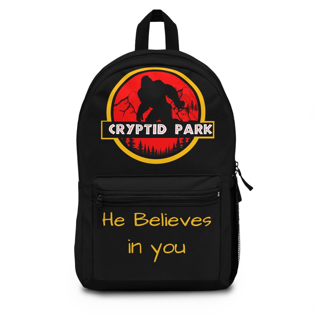 Cryptid Park Bigfoot "he Believes in You" Back to School Backpack - Etsy