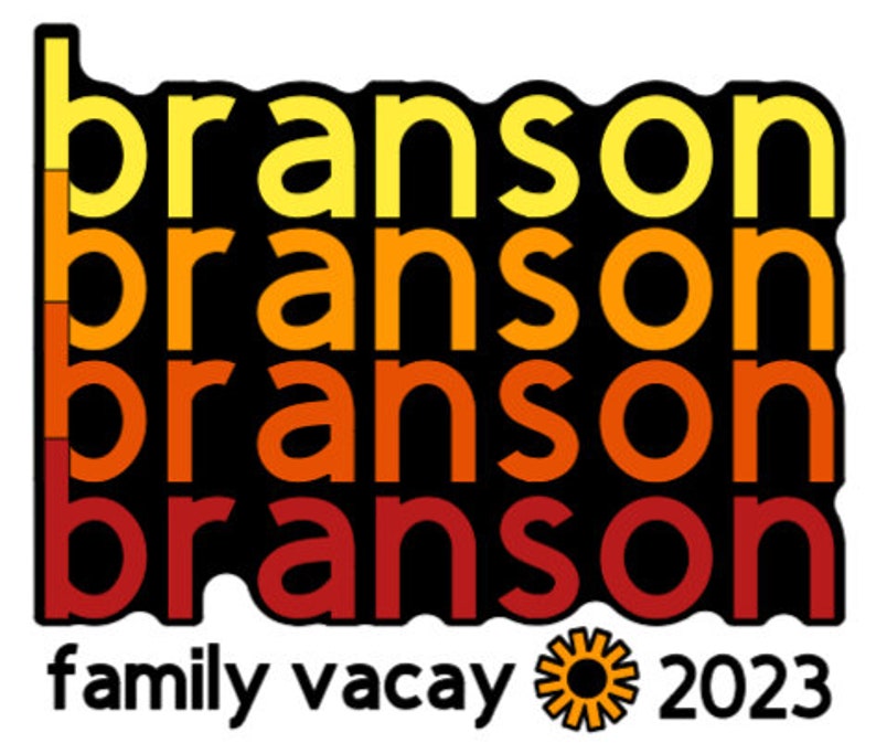 Branson Family Vacation - Tshirt Design - SVG - Cut File - Etsy