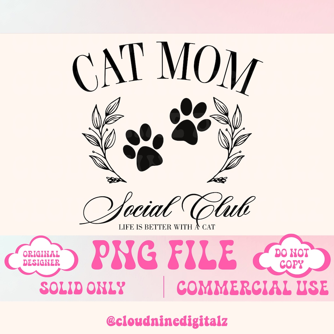 Cat Mom Social Club Png,cat Mama,cat Mom Vibes,fur Mama Png,mothers Day ...