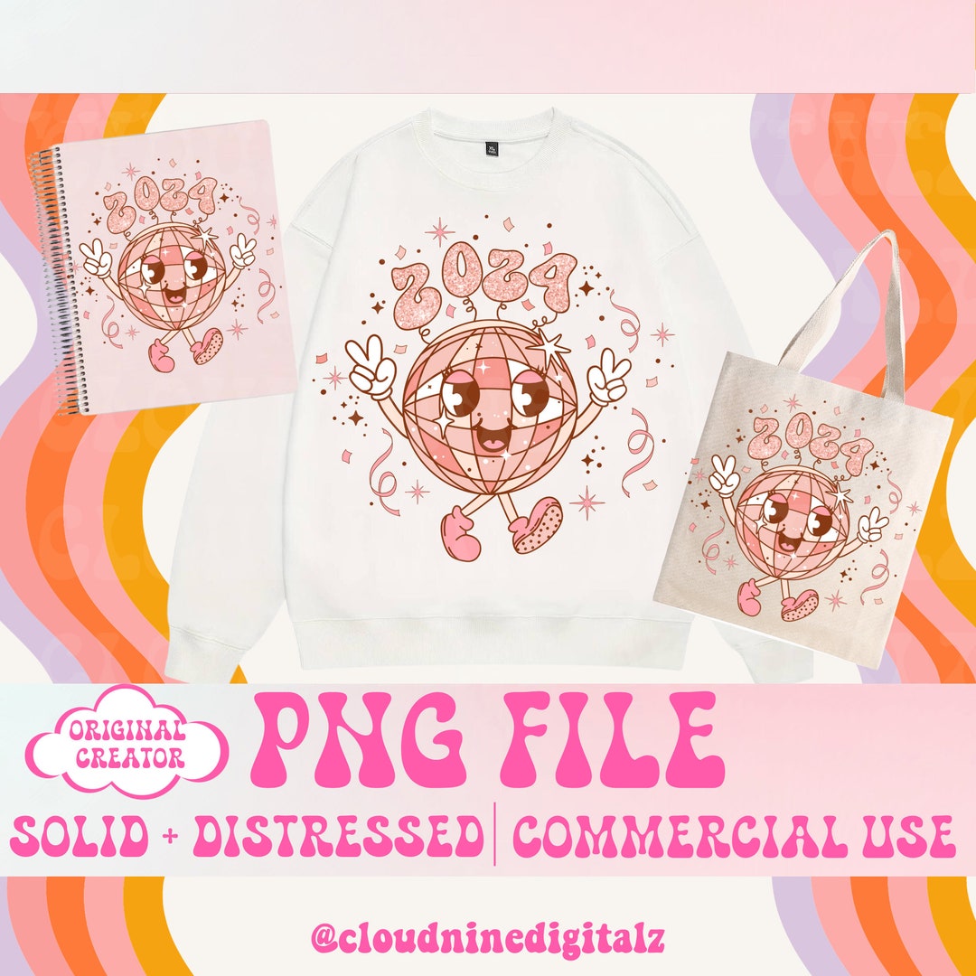 New Years Png Party Like It's 2024 PNG New Years Sublimation Design ...