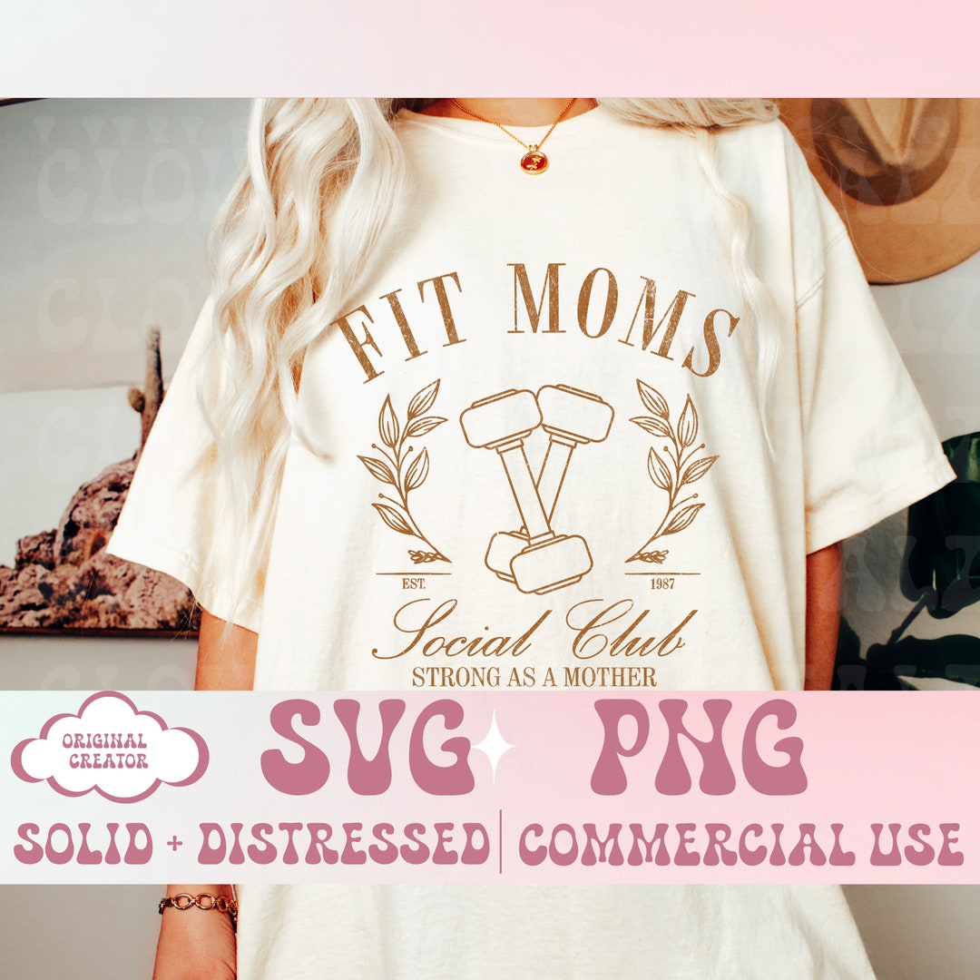 Fit Moms Social Club Svg,mama Svg,mothers Day Svg,fitness Svg,workout ...
