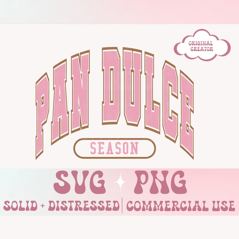 Pan Dulce Season SVG Png Pan Dulce Svg Concha Svg SVG Cafecito Y Chisme ...