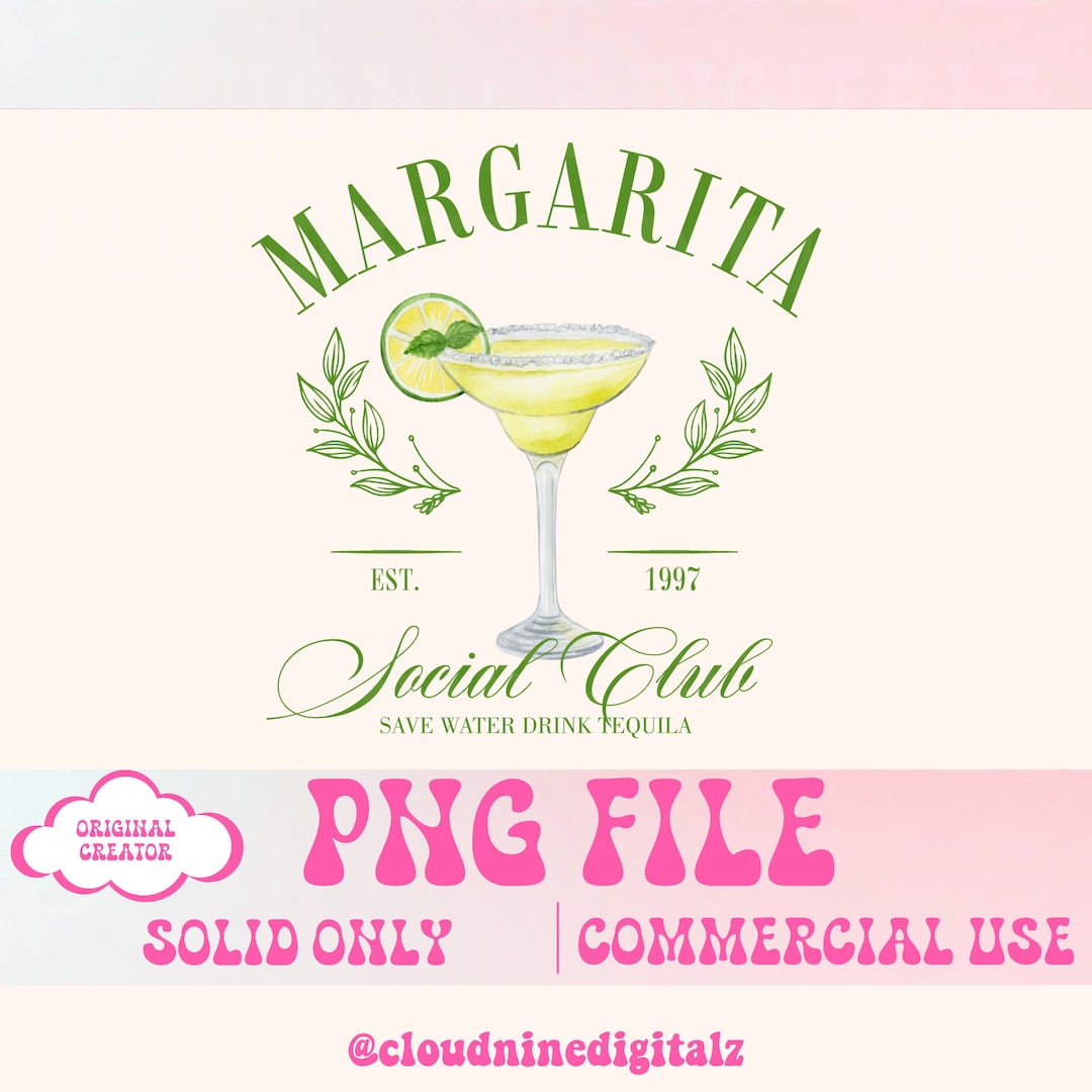 Margarita Social Club Png Cocktail Png Tequila Png Social Club Png Girls Club Bachelorette Png