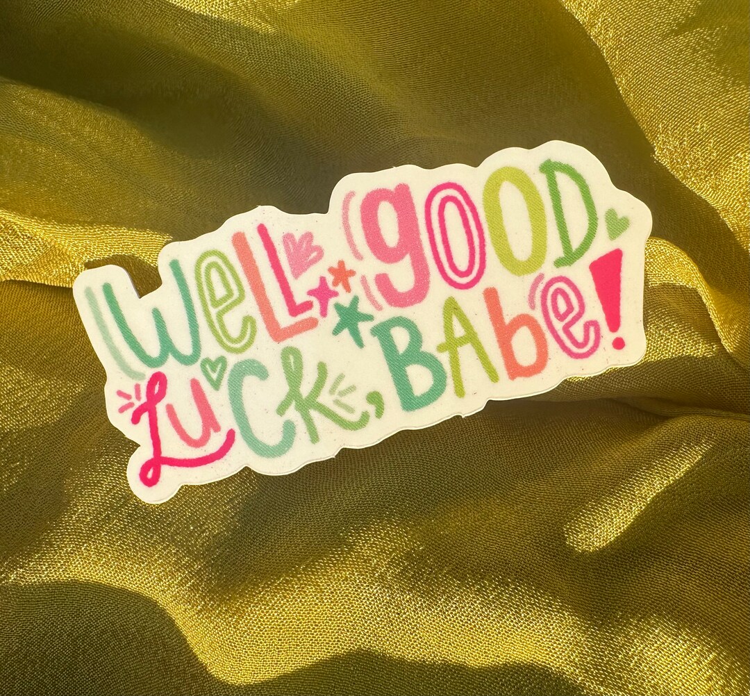 Good Luck Babe! Sticker - Etsy