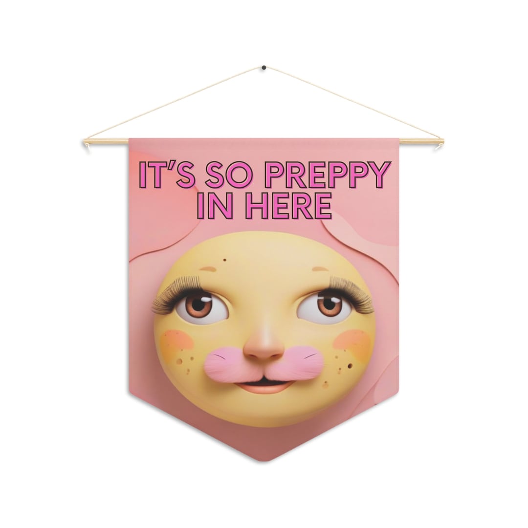 So Preppy in Here Poster, Meme Pennant, Preppy Poster, Funny Wall Art ...