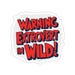 Warning Extrovert in Wild Sticker for Computer Water Bottle, Funny ...