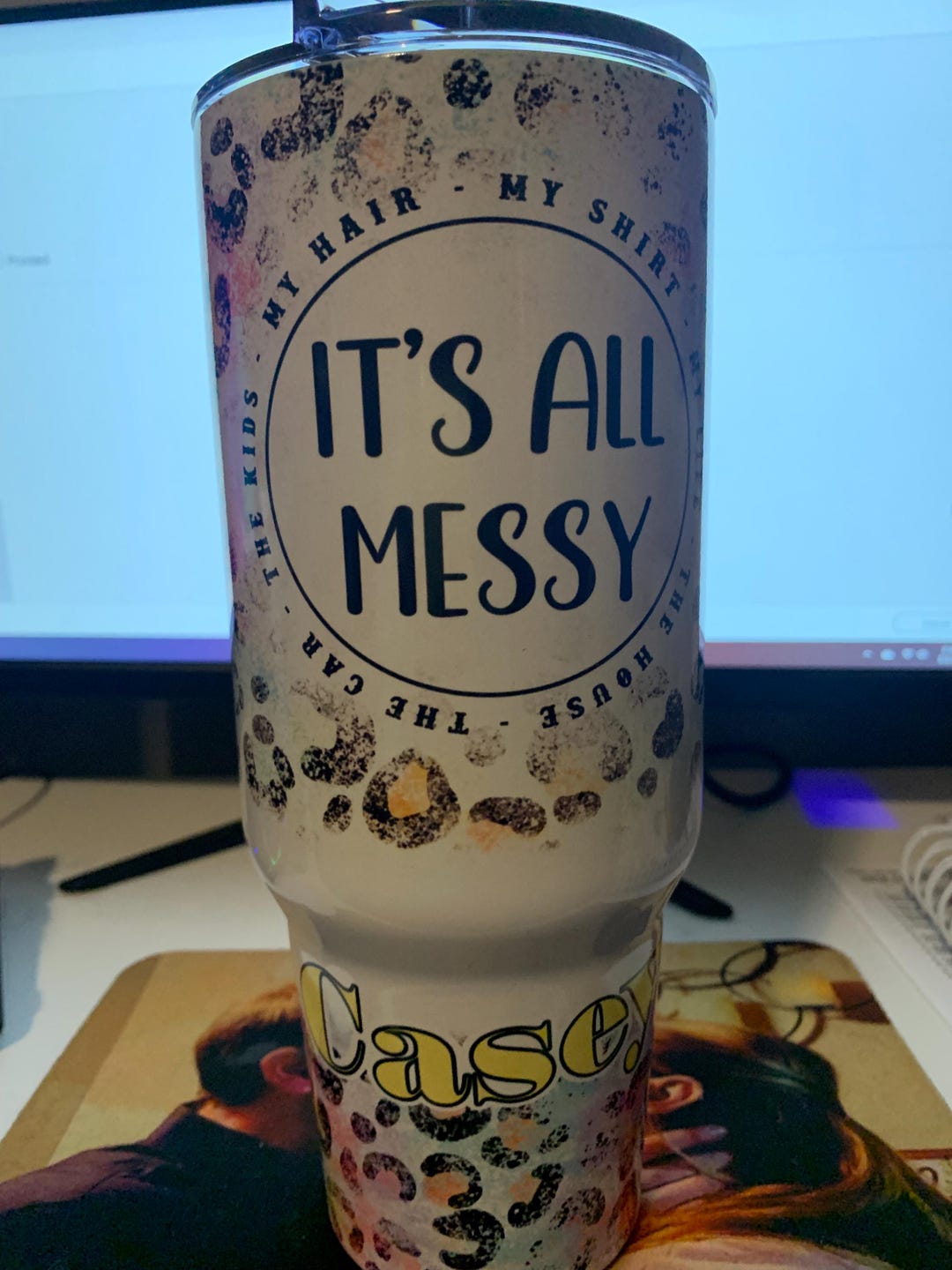 It’s All Messy 40oz Custom Tumblers - Etsy