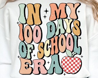 In My 100 Days of School Era Svg Png,100 Days of School Png, Instant ...