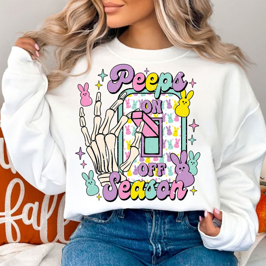 Peeps Season Mode on PNG, Easter Png, Easter Bunny Png, Easter Shirt ...