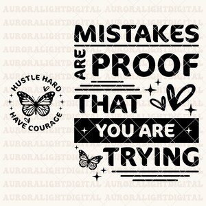 Mistakes Are Proof SVG PNG, Svg Cut Files for Cricut, Self Love Svg ...
