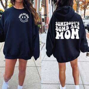 Somebody's Bomb Ass Mom SVG & PNG | Mom, Mama, Mom Shirts | Somebody's ...