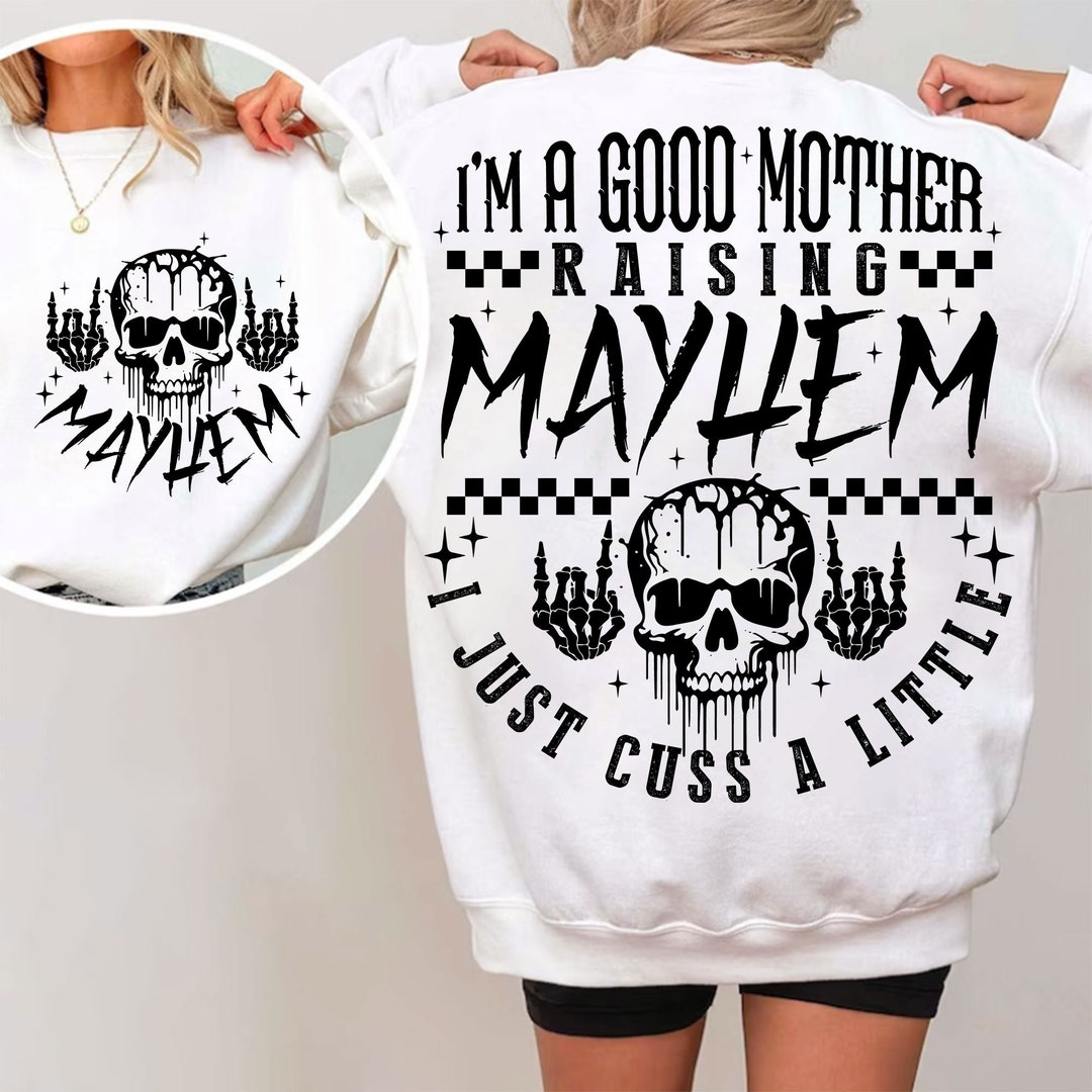 Raising Mayhem SVG PNG, Snarky Sassy Mom Skeleton Design, Motherhood ...
