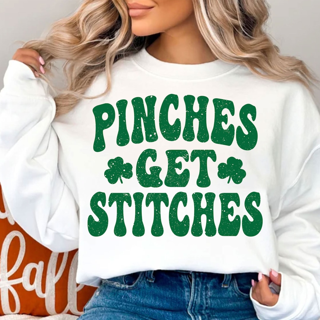 Pinches Get Stitches SVG, St Patrick's Day Svg, Clover Svg, Lucky ...