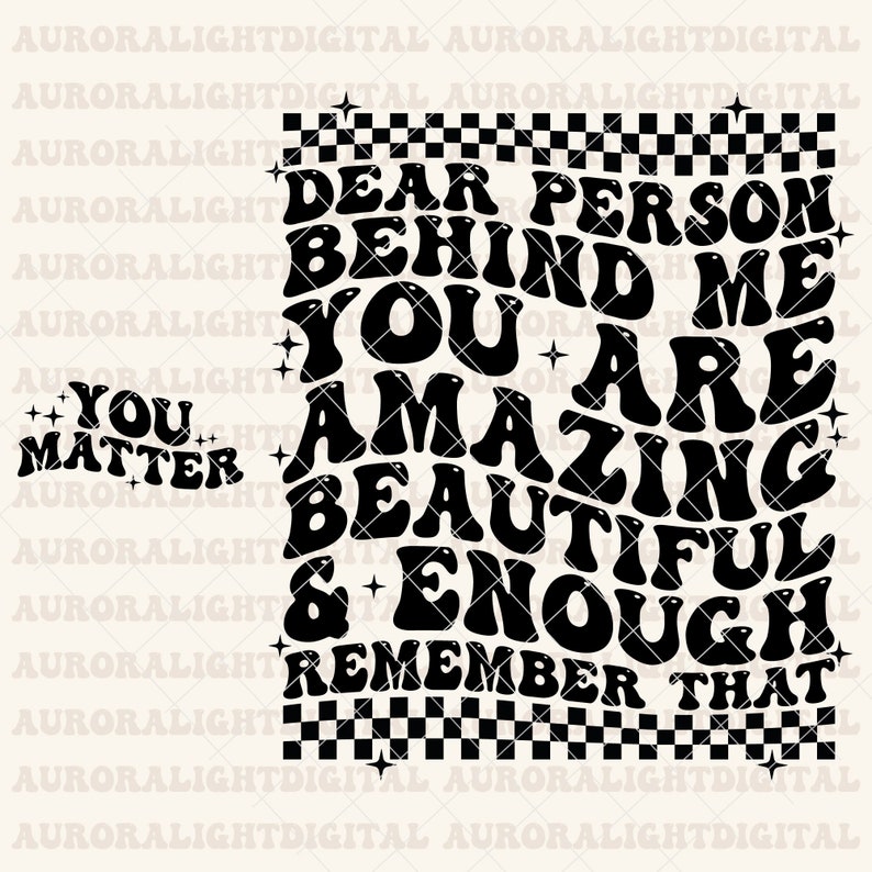Buy Dear Person Behind Me PNG SVG Cut File Cricut You Matter Svg Online ...