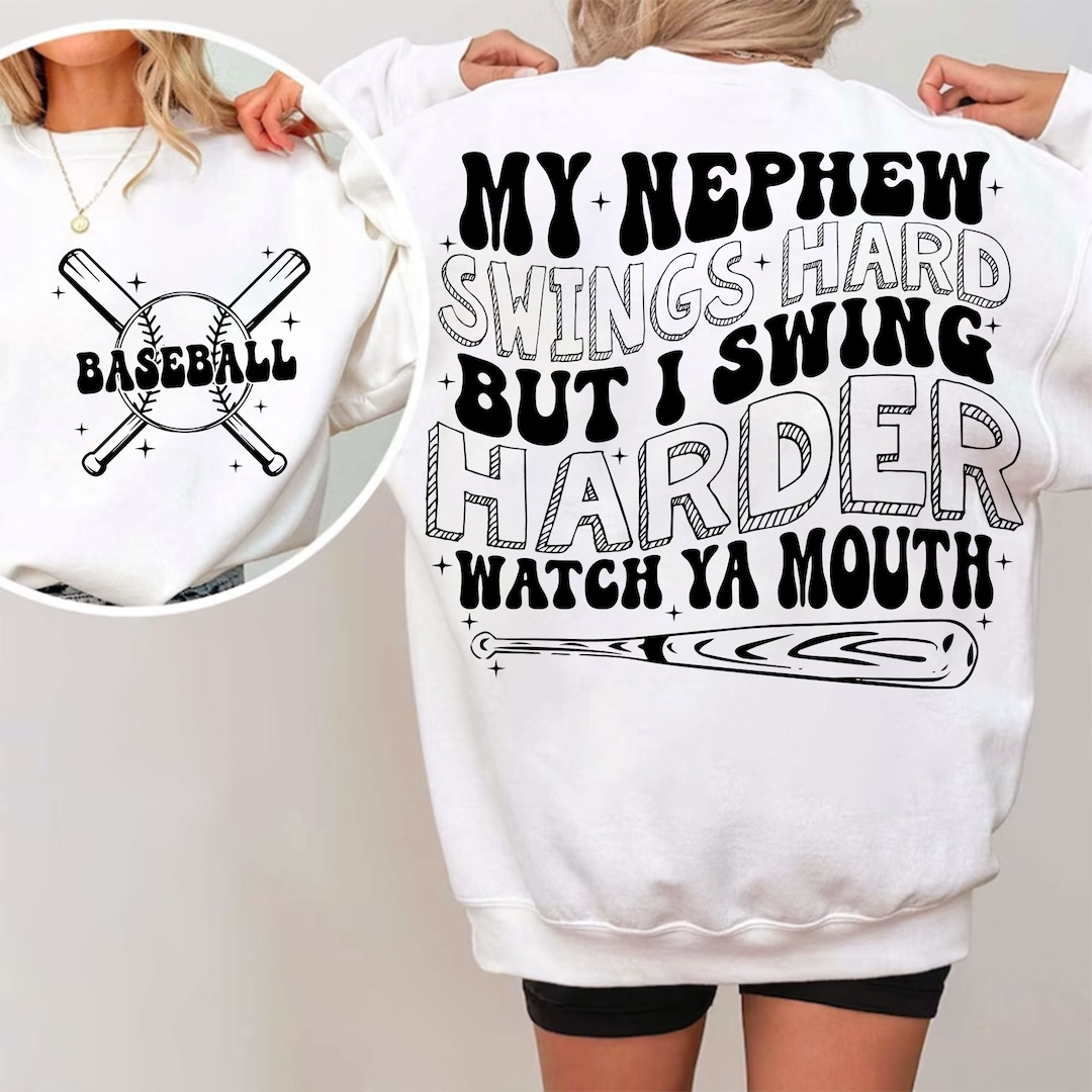 My Nephew Swings Hard but I Swing Harder SVG, Baseball Svg, Softball ...