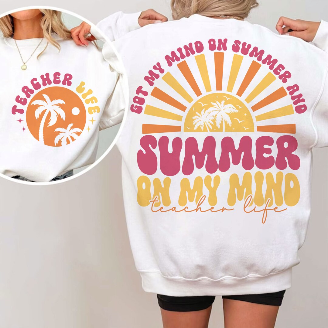 Got My Mind on Summer and Summer on My Mind Svg, Summer Svg, Teacher ...
