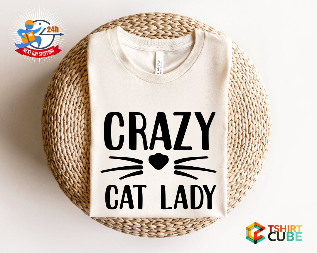 Organic Cotton Crazy Cat Lady Shirt, Funny Cat Lover Shirt, Crazy Cat ...