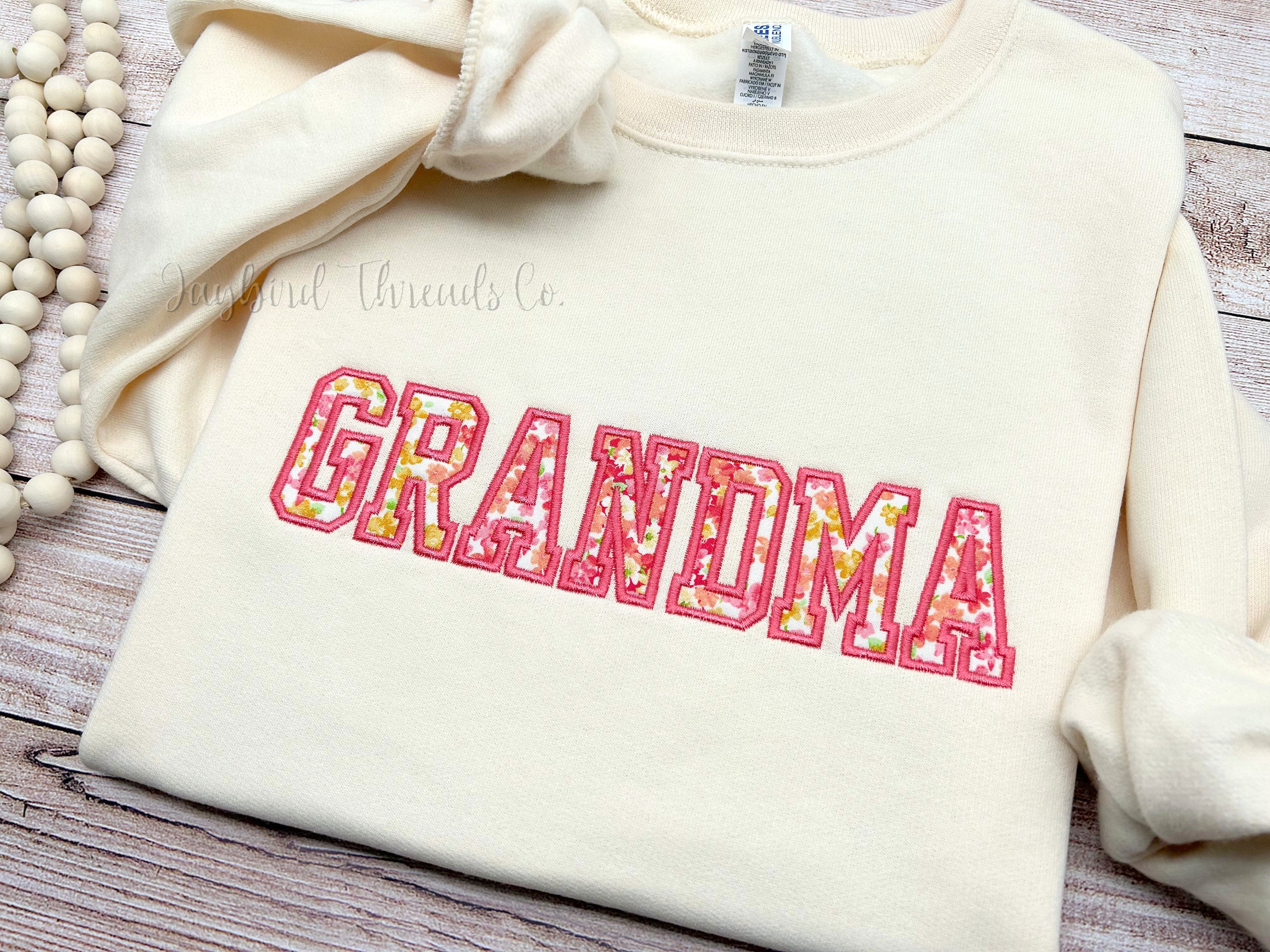 Grandma Embroidered Sweatshirt Custom Embroidered Sweatshirt Grandma