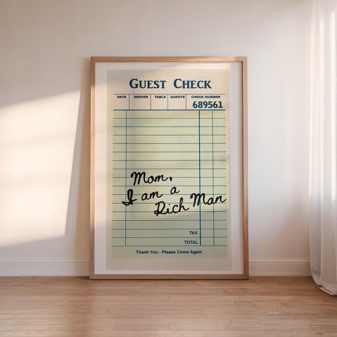 Mom, I Am a Rich Man Print Guest Check Poster, INSTANT Digital Download ...