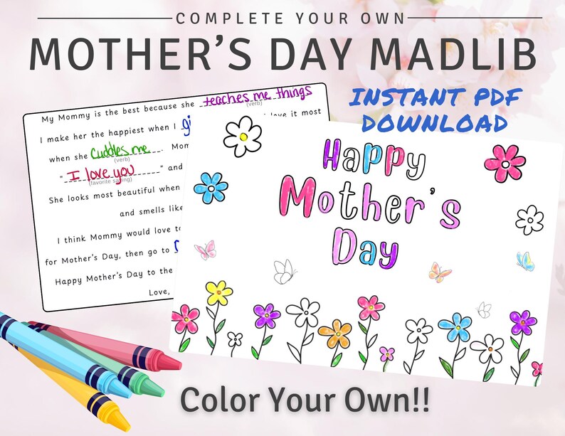 Printable Color Your Own Mother’s Day Card With Fun Mad Libs Inside ...