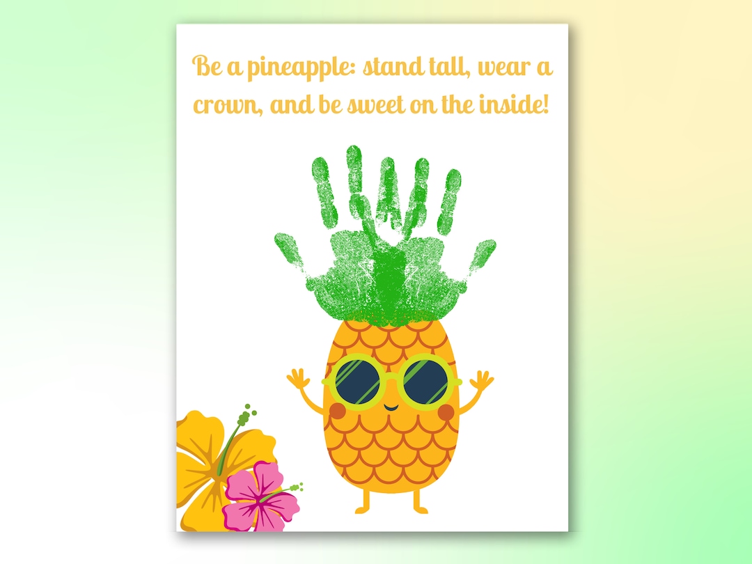 Pineapple Handprint Craft Kids Printable, Be a Pineapple, Summer ...