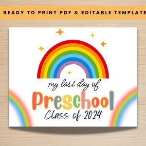 Editable Last Day of School Sign, Printable Preschool Graduation Sign ...