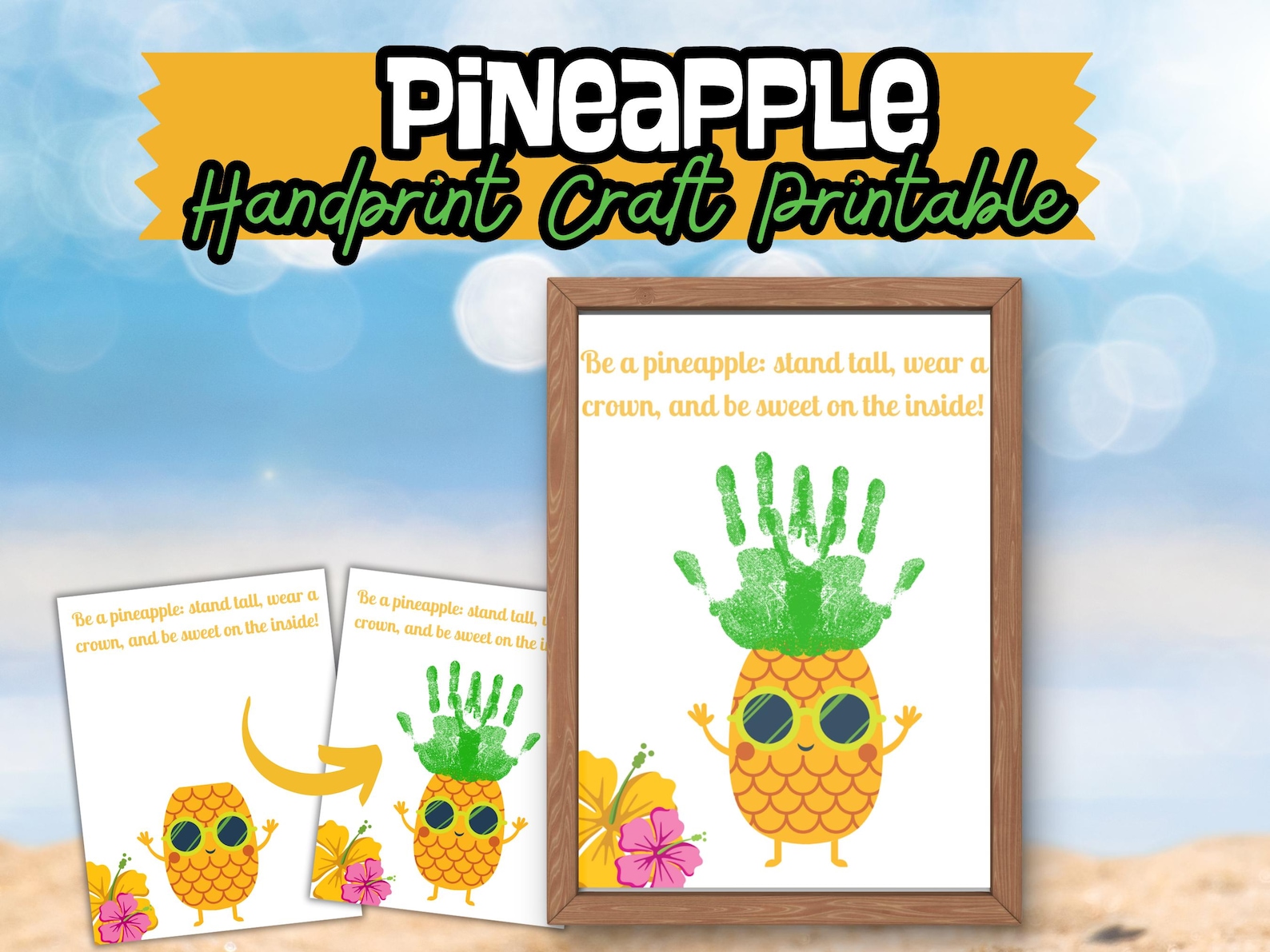 Summer Handprint Art, Pineapple Craft Template, Be a Pineapple Print ...