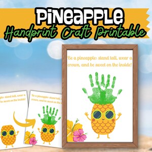 Pineapple Handprint Craft Kids Printable, Be a Pineapple, Summer ...