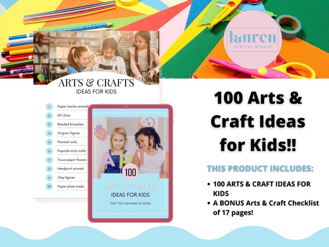 Arts & Craft Ideas for Kids Printable, 100 DIY Inspiring Craft Ideas ...
